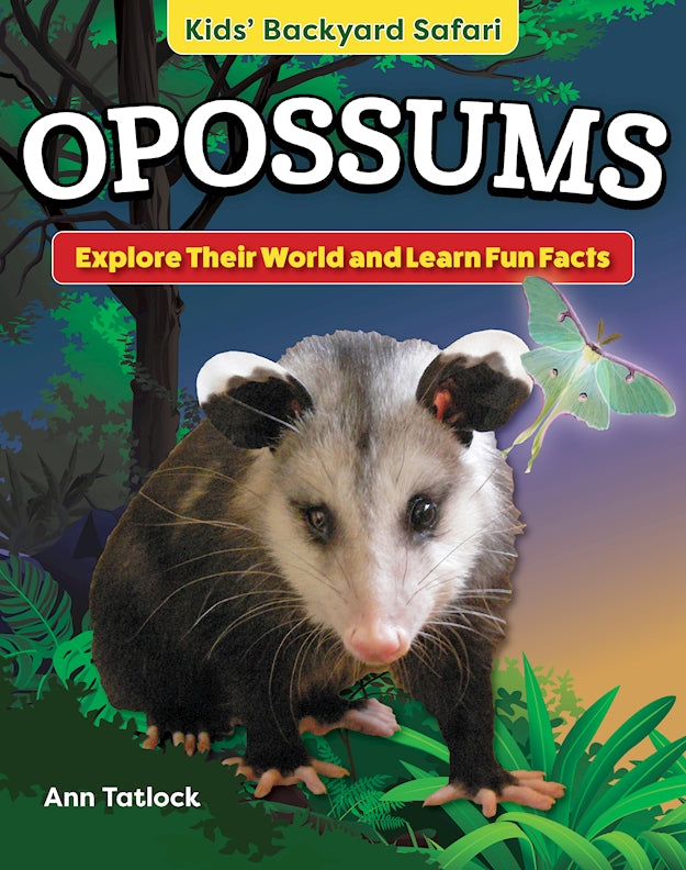 Kids' Backyard Safari: Opossums – Fox Chapel B2B